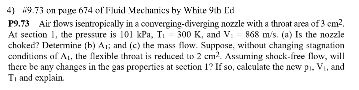 Solved 4) #9.73 on page 674 of Fluid Mechanics by White 9th | Chegg.com