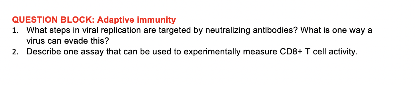 Solved QUESTION BLOCK: Adaptive immunity 1. What steps in | Chegg.com