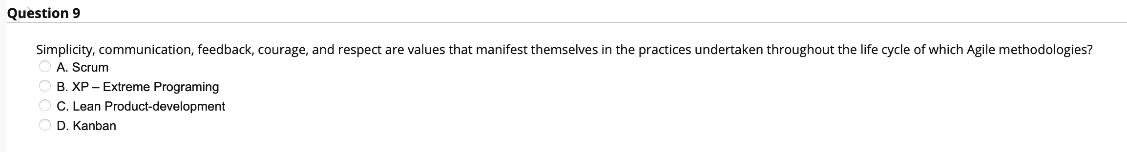 Solved Agile approaches as a development approach can be | Chegg.com