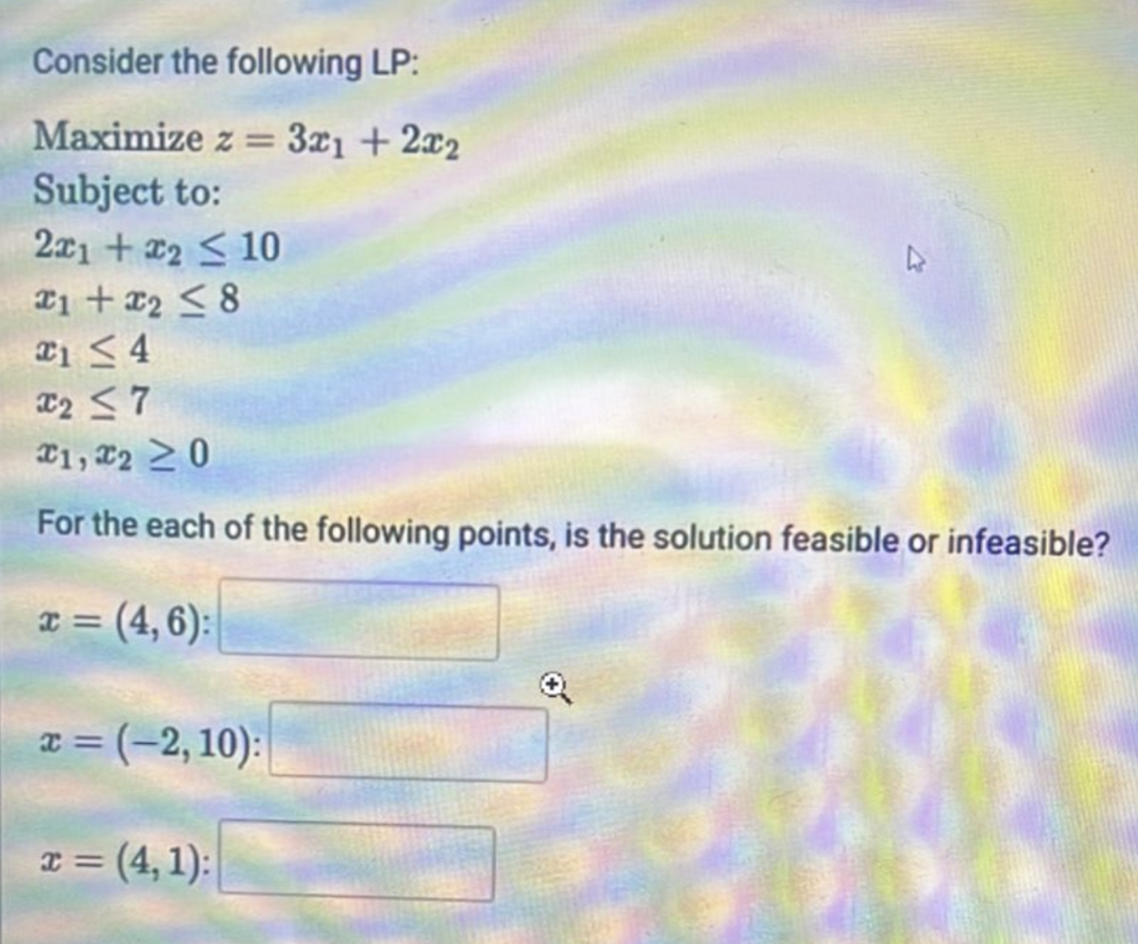 Solved Consider The Following Lp Maximize Z 3x1 2x2