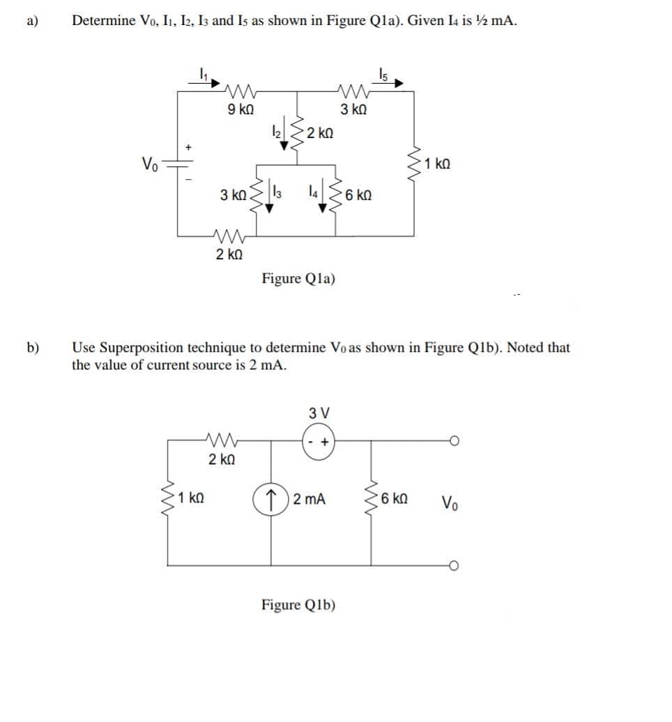 Solved a) Determine Vo, I1, 12, 13 and 1s as shown in Figure | Chegg.com