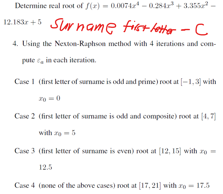 Solved Determine real root of f(x) = 0.007424 – 0.284.2.3 + | Chegg.com