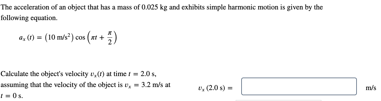 Solved The acceleration of an object that has a mass of | Chegg.com