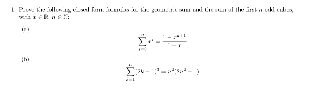 Solved 1. Prove the following closed form formulas for the | Chegg.com