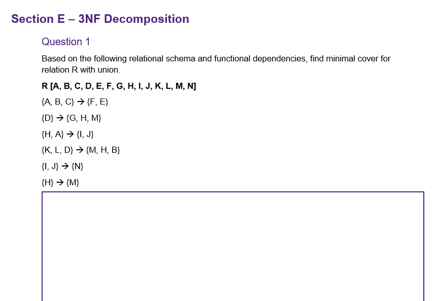 Solved Section E - 3NF Decomposition Question 1 Based on the | Chegg.com