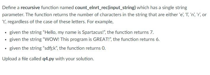 Solved Define a recursive function named | Chegg.com