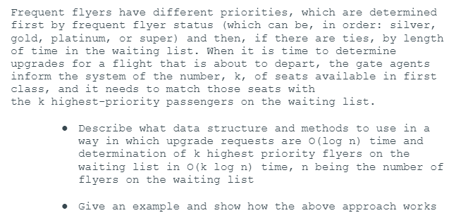 Solved Frequent flyers have different priorities, which are | Chegg.com
