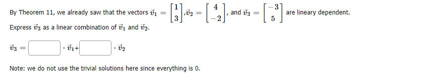Solved By Theorem 11 , we already saw that the vectors | Chegg.com