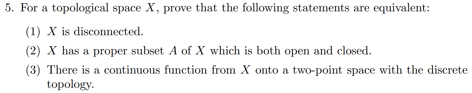 Solved 5. For a topological space X, prove that the | Chegg.com