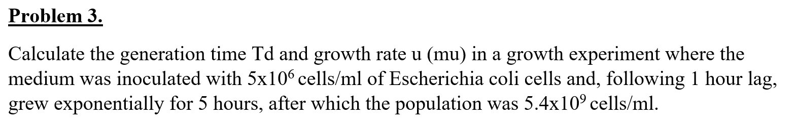 Problem 3. Calculate the generation time Td and | Chegg.com
