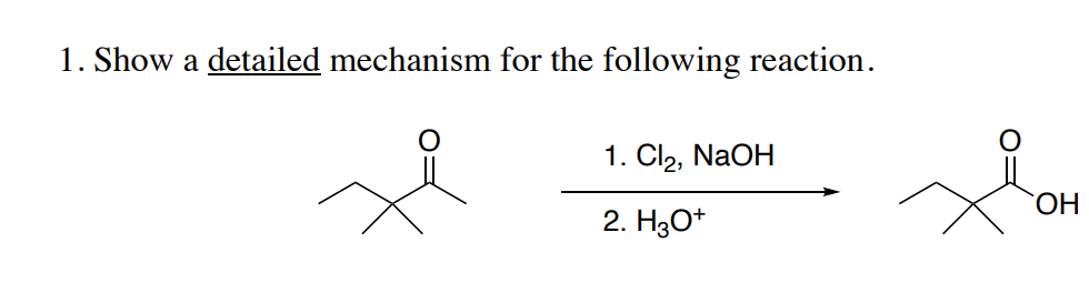 Solved 1. Show a detailed mechanism for the following | Chegg.com