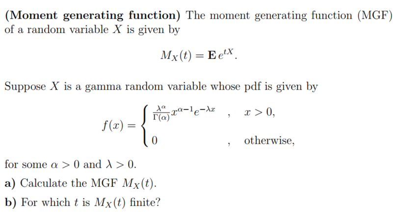 Solved (Moment generating function) The moment generating | Chegg.com