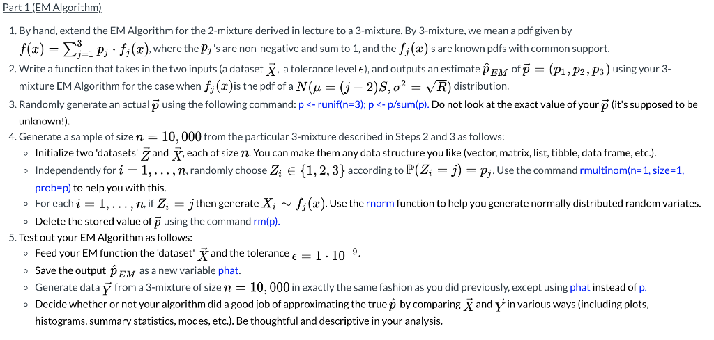 Part 1 (EM Algorithm) 1. By hand, extend the EM | Chegg.com
