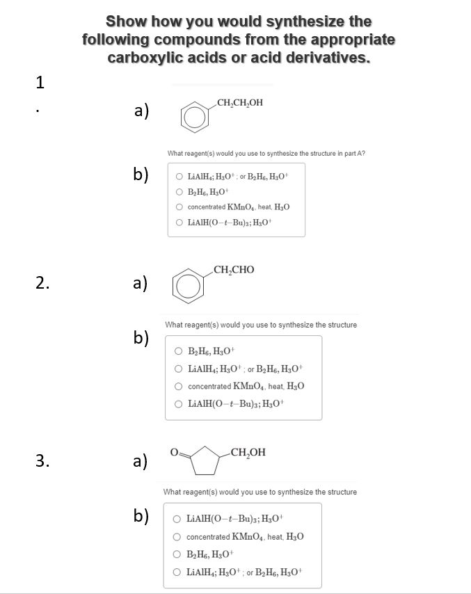 Solved Show how you would synthesize the following compounds | Chegg.com