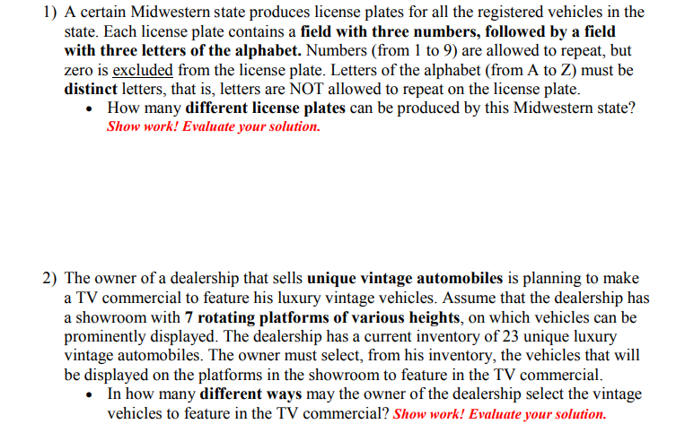 Solved 1) A certain Midwestern state produces license plates | Chegg.com