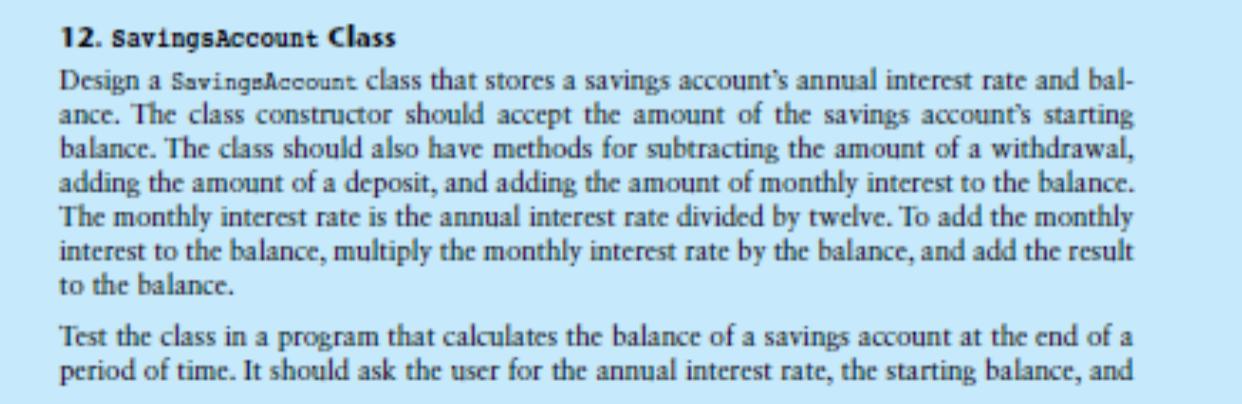 Solved 12. Savings Account Class Design a Saving Account | Chegg.com