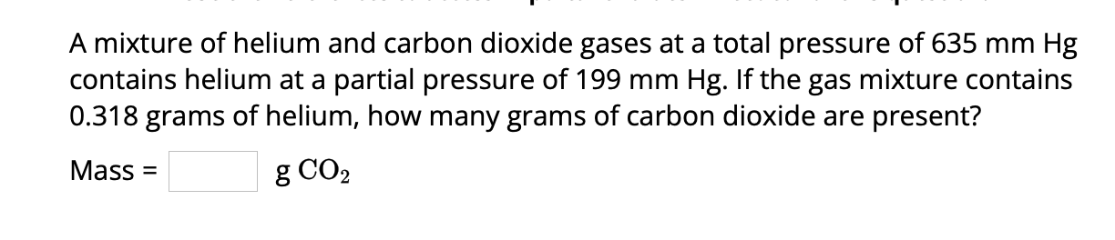 Solved A mixture of helium and carbon dioxide gases at a | Chegg.com