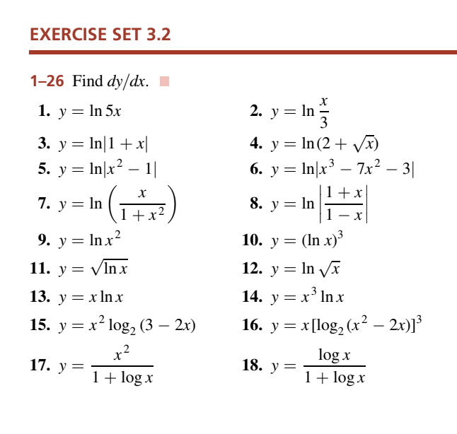 Solved 1-26 Find dy/dx 1. y=ln5x 2. y=ln3x 3. y=ln∣1+x∣ 4. | Chegg.com