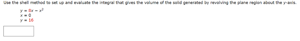 Solved Use the shell method to set up and evaluate the | Chegg.com