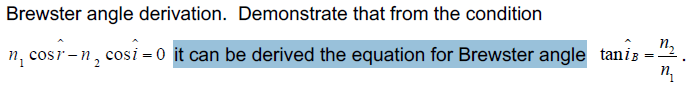 Solved Brewster angle derivation. Demonstrate that from the | Chegg.com