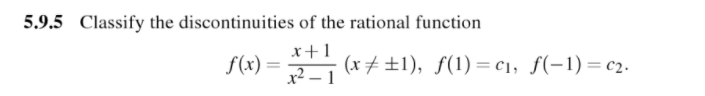 Solved 5.9.5 Classify the discontinuities of the rational | Chegg.com