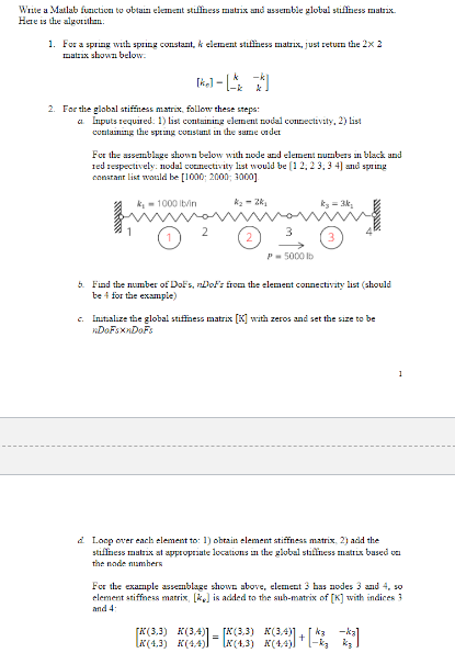 Solved Write a Matlab function to obtain element stiffness | Chegg.com