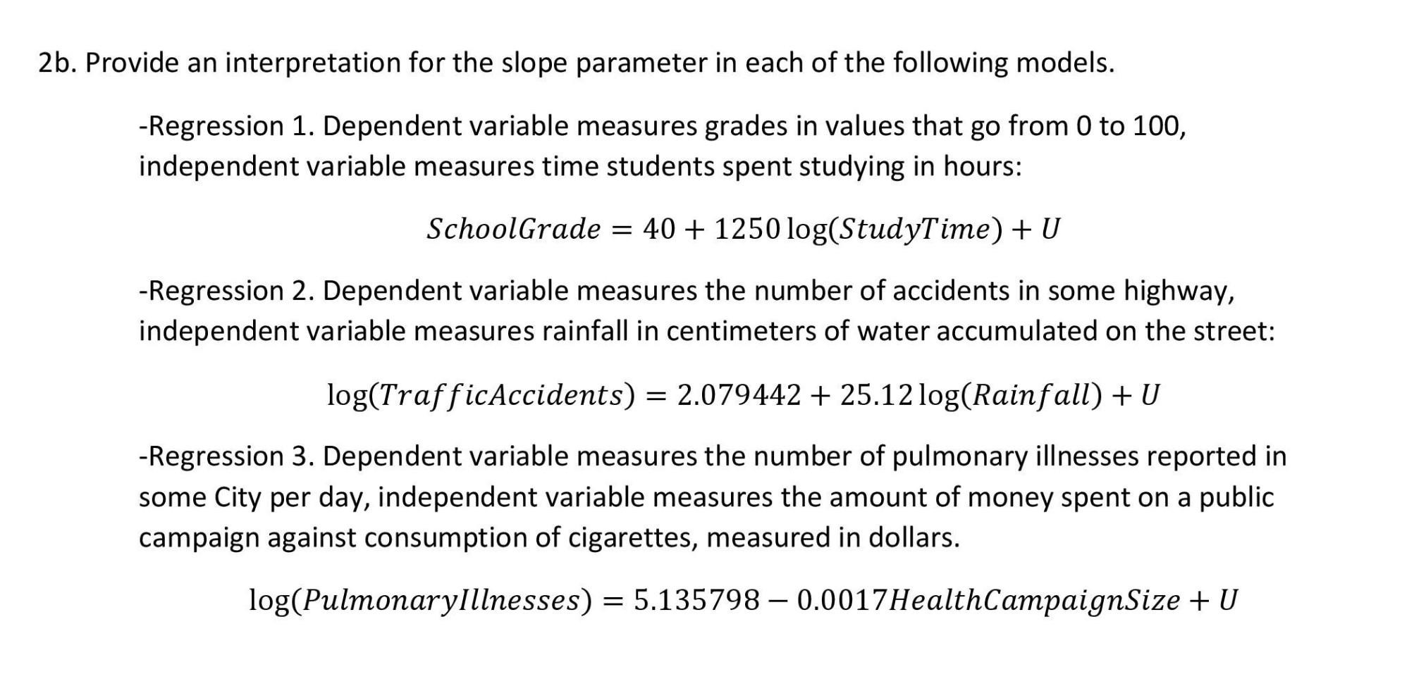 Solved 2a. The following regression was estimated using data | Chegg.com