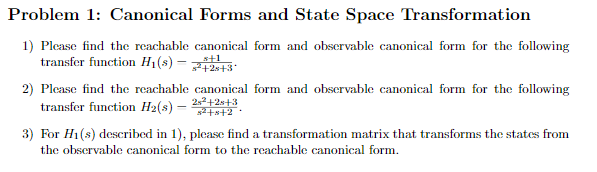 Solved Canonical Forms and State Space Transformation. | Chegg.com