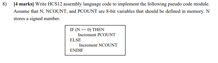 8) [4 marks] Write HCS12 assembly language code to | Chegg.com