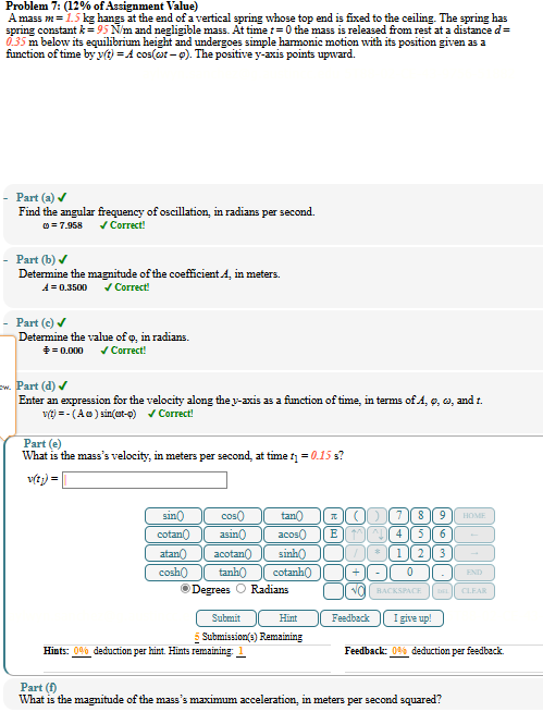 Solved Problem 7: ( 12% ﻿of Assignment Value)A mass m=1.5kg | Chegg.com