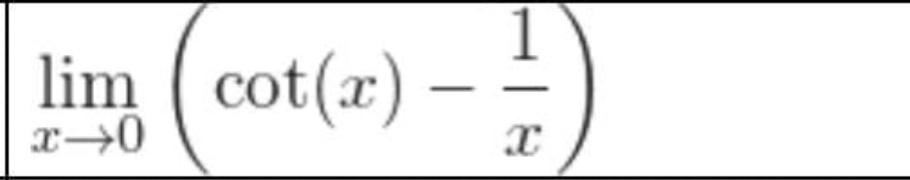 Solved limx→0(cot(x)−x1) | Chegg.com
