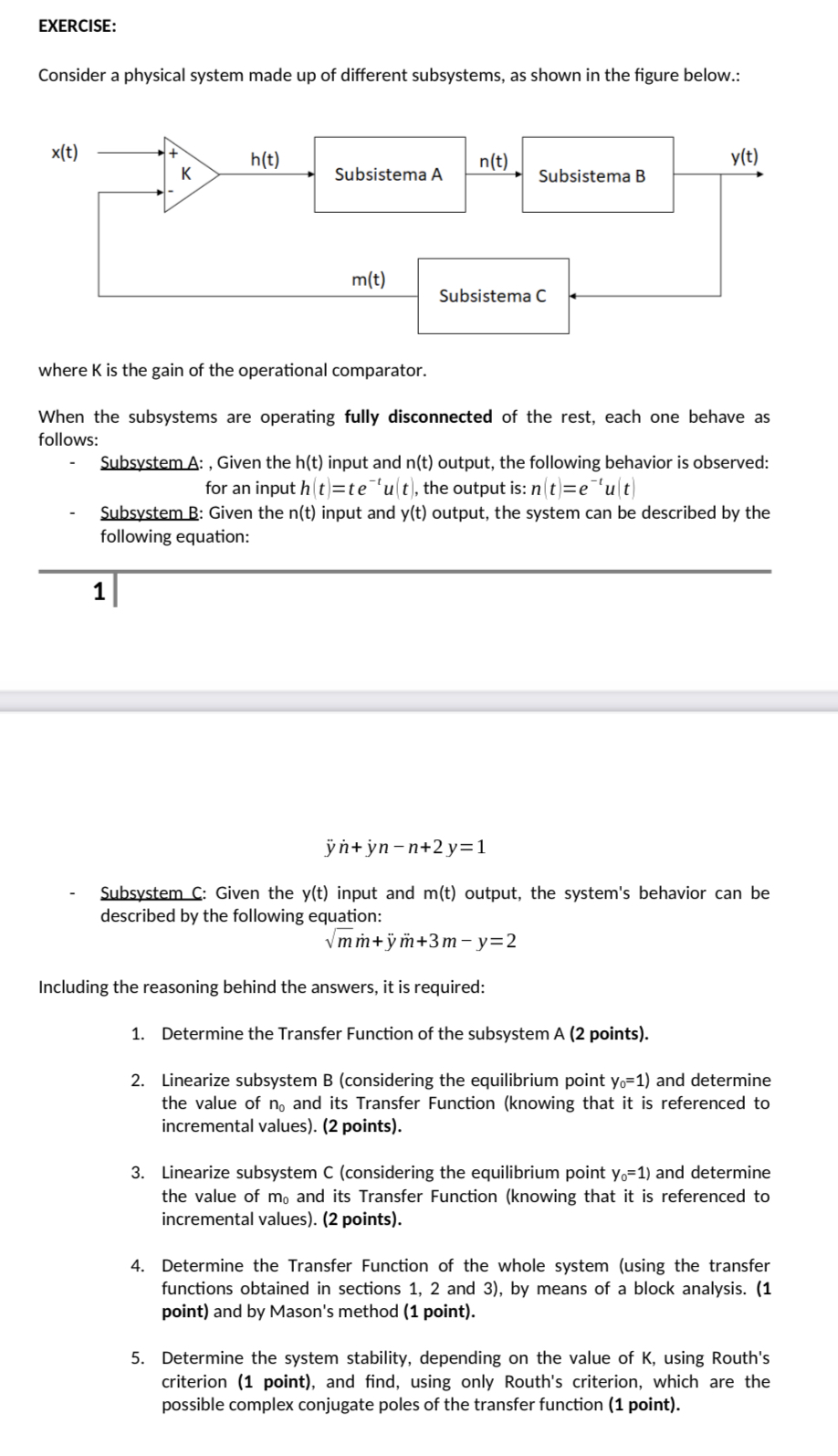 Solved EXERCISE: Consider a physical system made up of | Chegg.com
