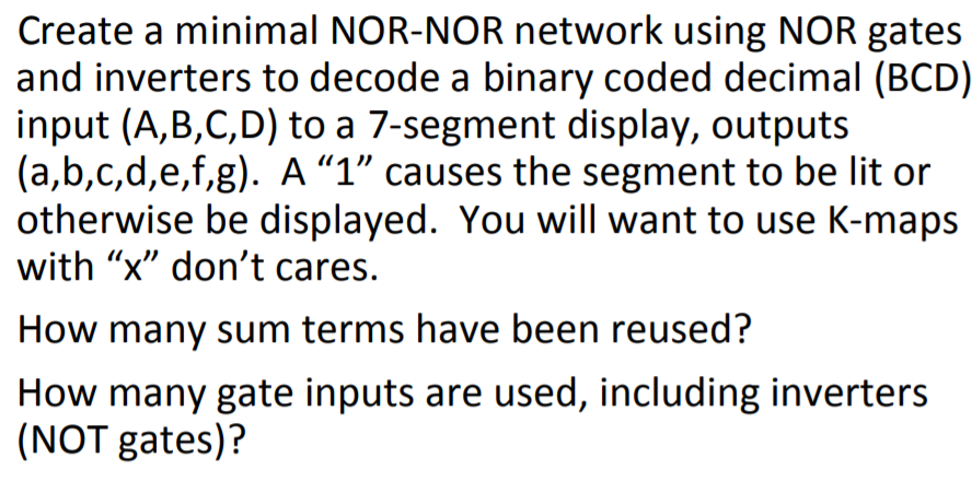 Solved Create a minimal NOR-NOR network using NOR gates and | Chegg.com