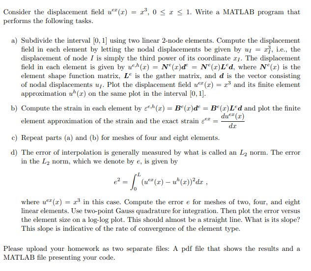 Consider the displacement field uex(x)=x3,0≤x≤1. | Chegg.com