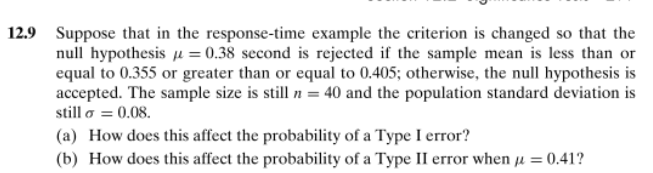 Solved 9 Suppose that in the response-time example the | Chegg.com
