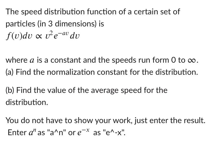 Solved The speed distribution function of a certain set of | Chegg.com