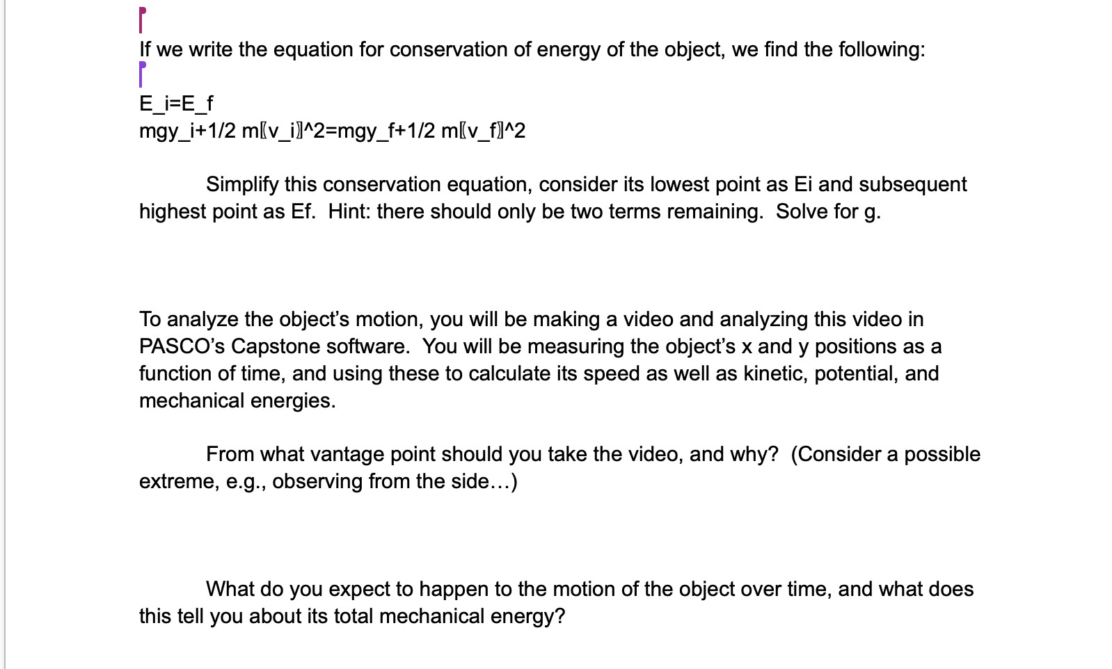 Solved If we write the equation for conservation of energy | Chegg.com