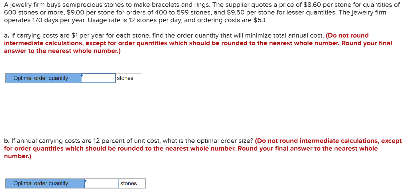 Solved A jewelry firm buys semiprecious stones to make | Chegg.com