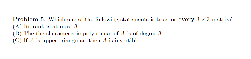 Solved Problem 5. Which one of the following statements is | Chegg.com