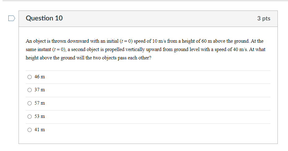 Solved Question 10 3 pts An object is thrown downward with | Chegg.com