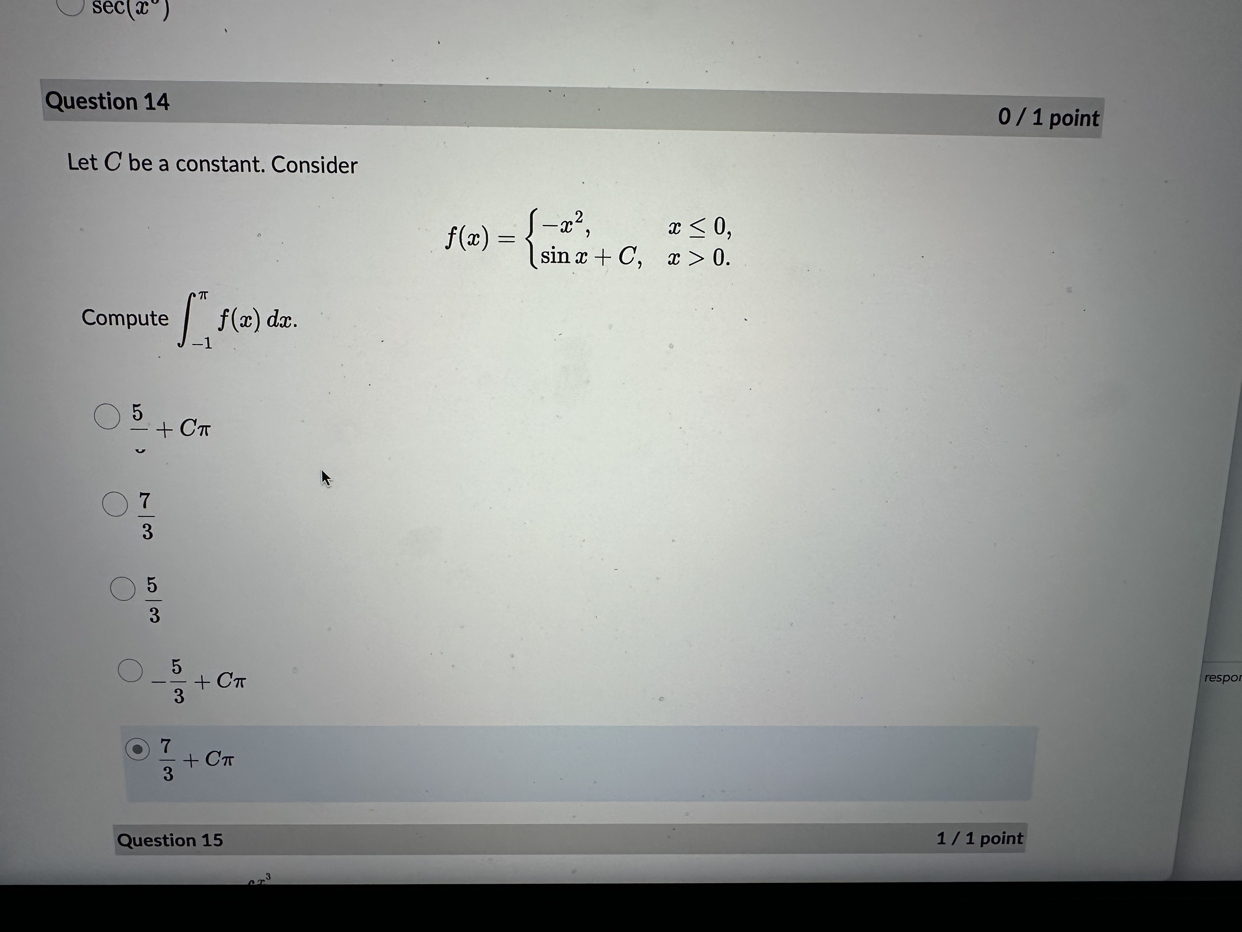 Solved Let C be a constant. Consider f(x)={−x2,sinx+C,x≤0x>0 | Chegg.com