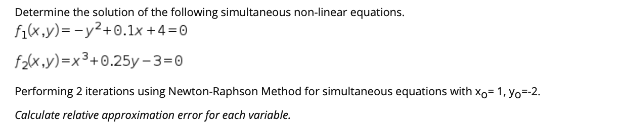 Solved Determine the solution of the following simultaneous | Chegg.com