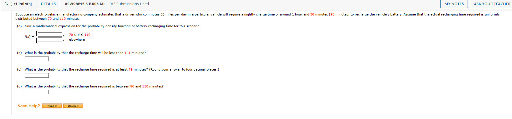 Solved distributed between 70 and 110 minutes. (a) Give a | Chegg.com
