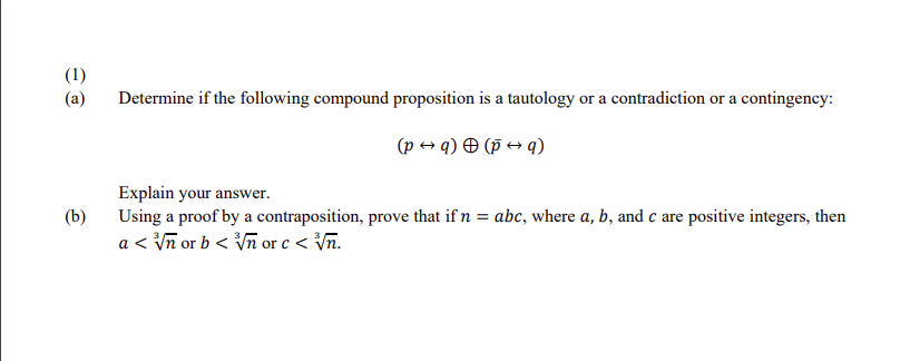 Solved (1) (a) Determine if the following compound | Chegg.com
