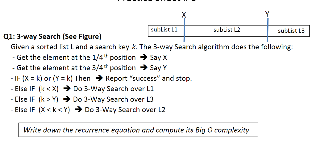 Solved subList L1 subList L2 subList L3 Q1: 3-way Search | Chegg.com