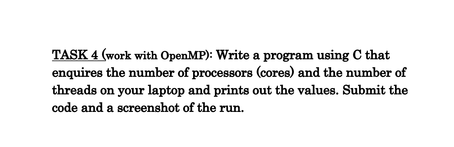 Solved Task 4 Work With Openmp Write A Program Using C
