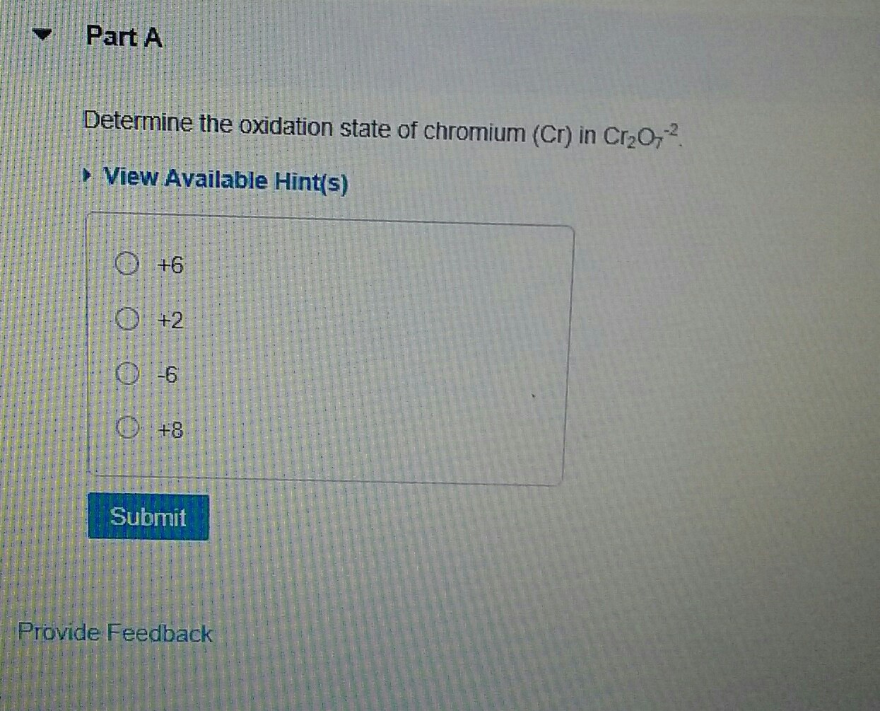 Solved Part A Determine the oxidation state of chromium (Cr) | Chegg.com
