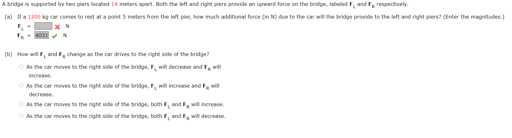 Solved A bridge is supported by two piers located 14 meters | Chegg.com