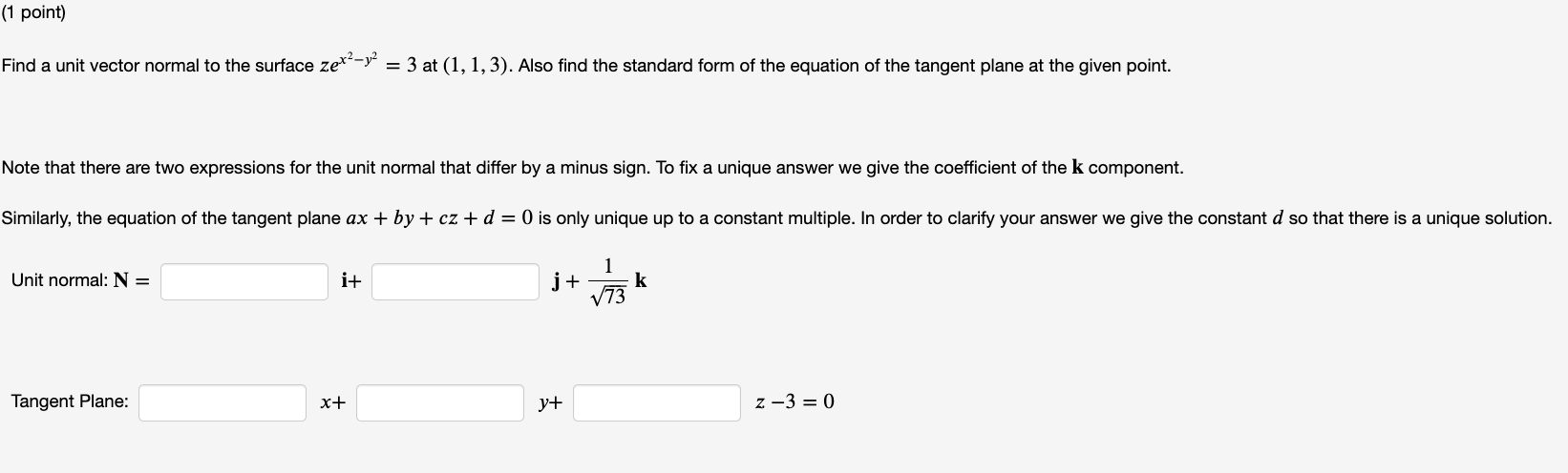 Solved ind a unit vector normal to the surface zex2−y2=3 at | Chegg.com