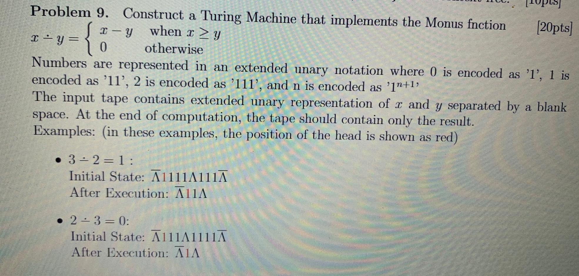Solved { Problem 9. Construct a Turing Machine that | Chegg.com